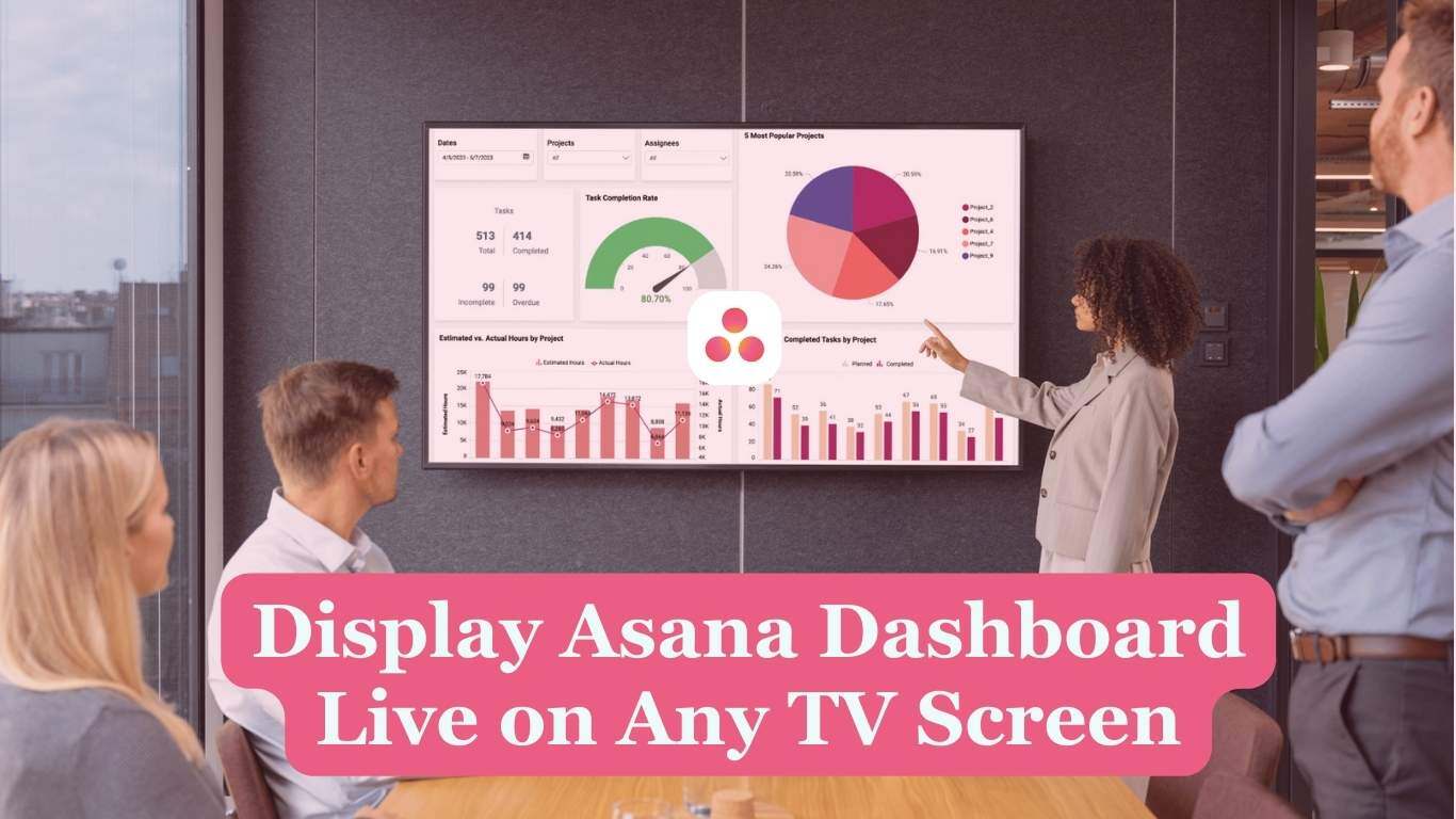 Effortlessly Display Your Asana Dashboard on TV with RocketScreens
